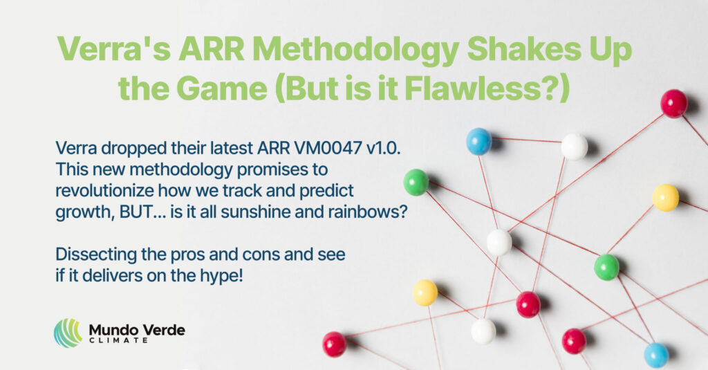 Verra’s New ARR Methodology: Progress with Room for Improvement - Mundo ...